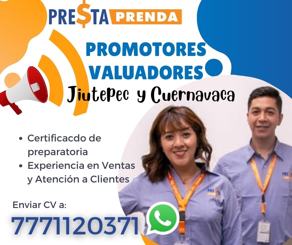Promotor Valuador sucursal Presta Prenda La Barona